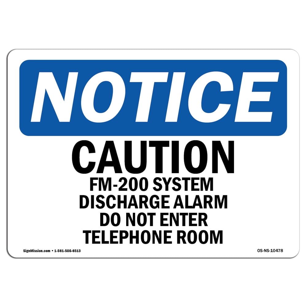 OSHA Notice Signs - Caution FM-200 System Discharge Alarm Do Sign ...