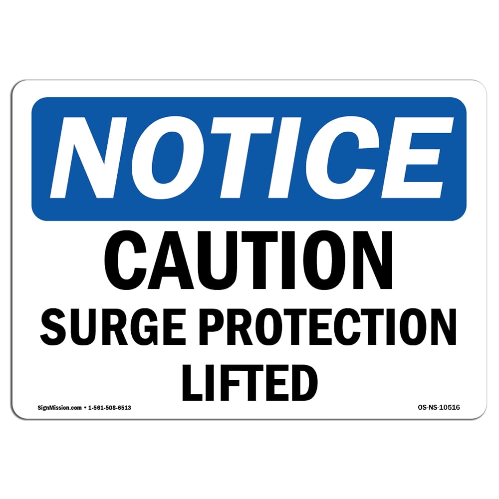 OSHA Notice Signs - Caution Surge Protection Lifted | Decal | Protect ...