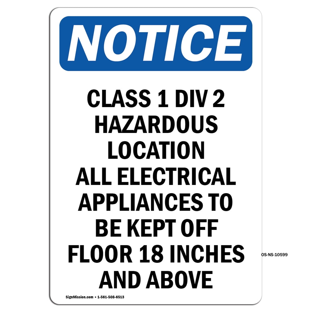 OSHA Notice Signs - Class 1 Div 2 Hazardous Location Sign | Extremely ...