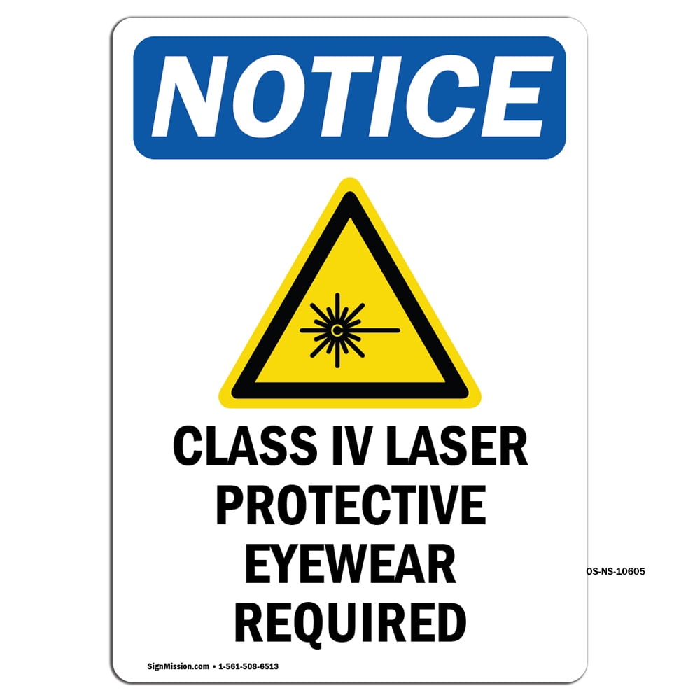 OSHA Notice Signs - Class IV Laser Protective Sign With Symbol | Decal ...