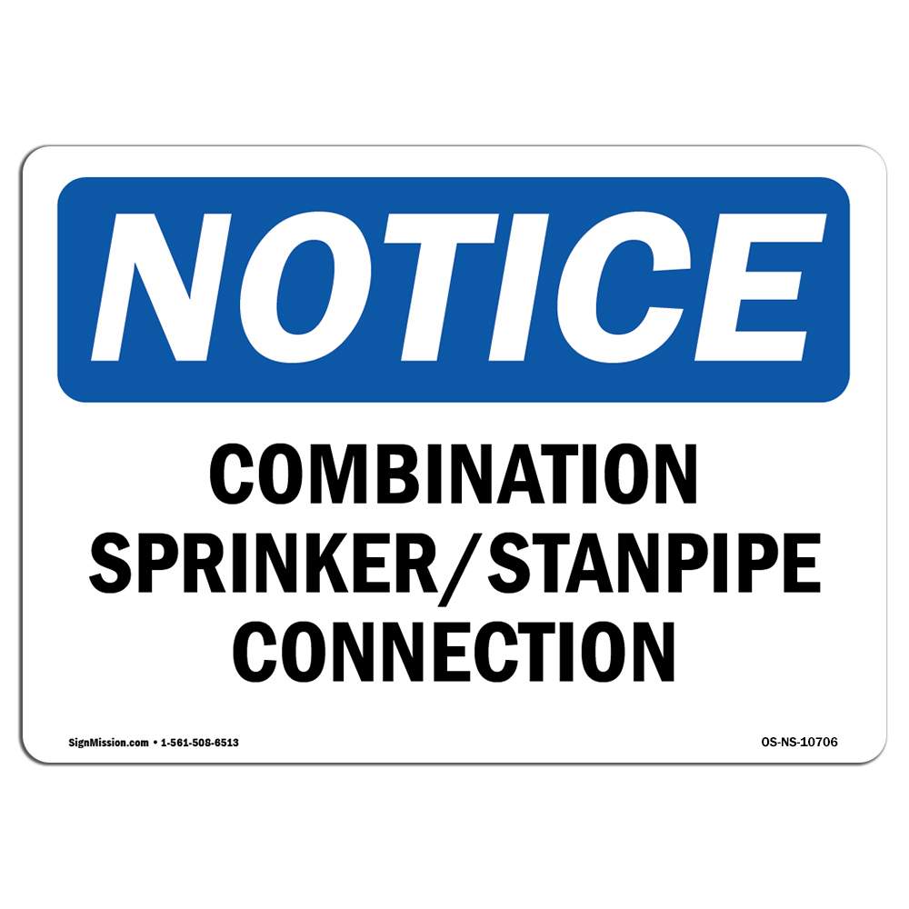 OSHA Notice Signs - Combination Sprinkler Standpipe Connection Sign ...