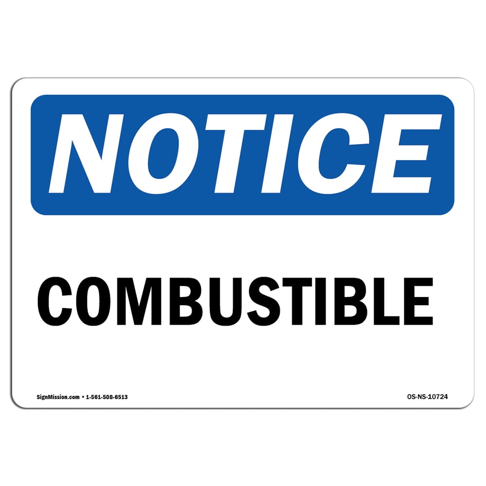 OSHA Notice Signs - Combustible Sign | Extremely Durable Made in the ...