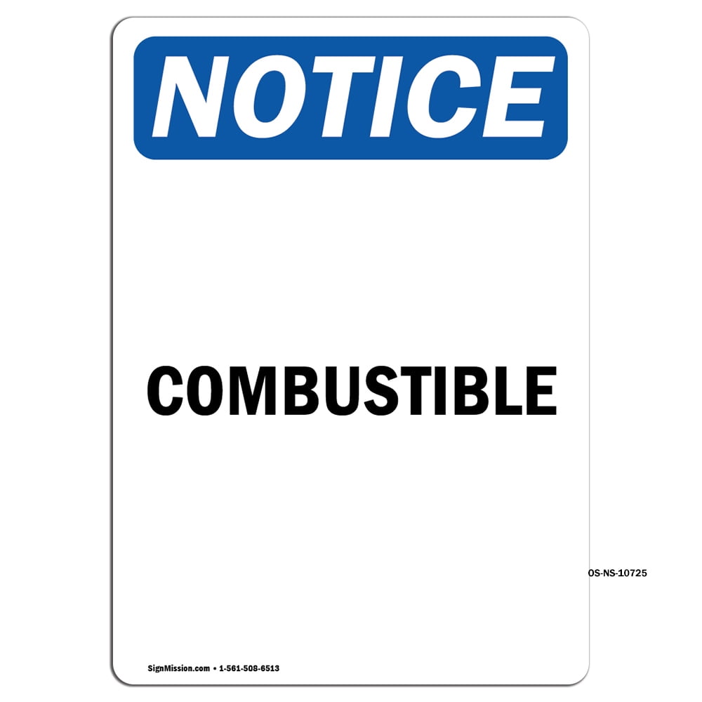 OSHA Notice Signs - Combustible Sign | Extremely Durable Made in the ...