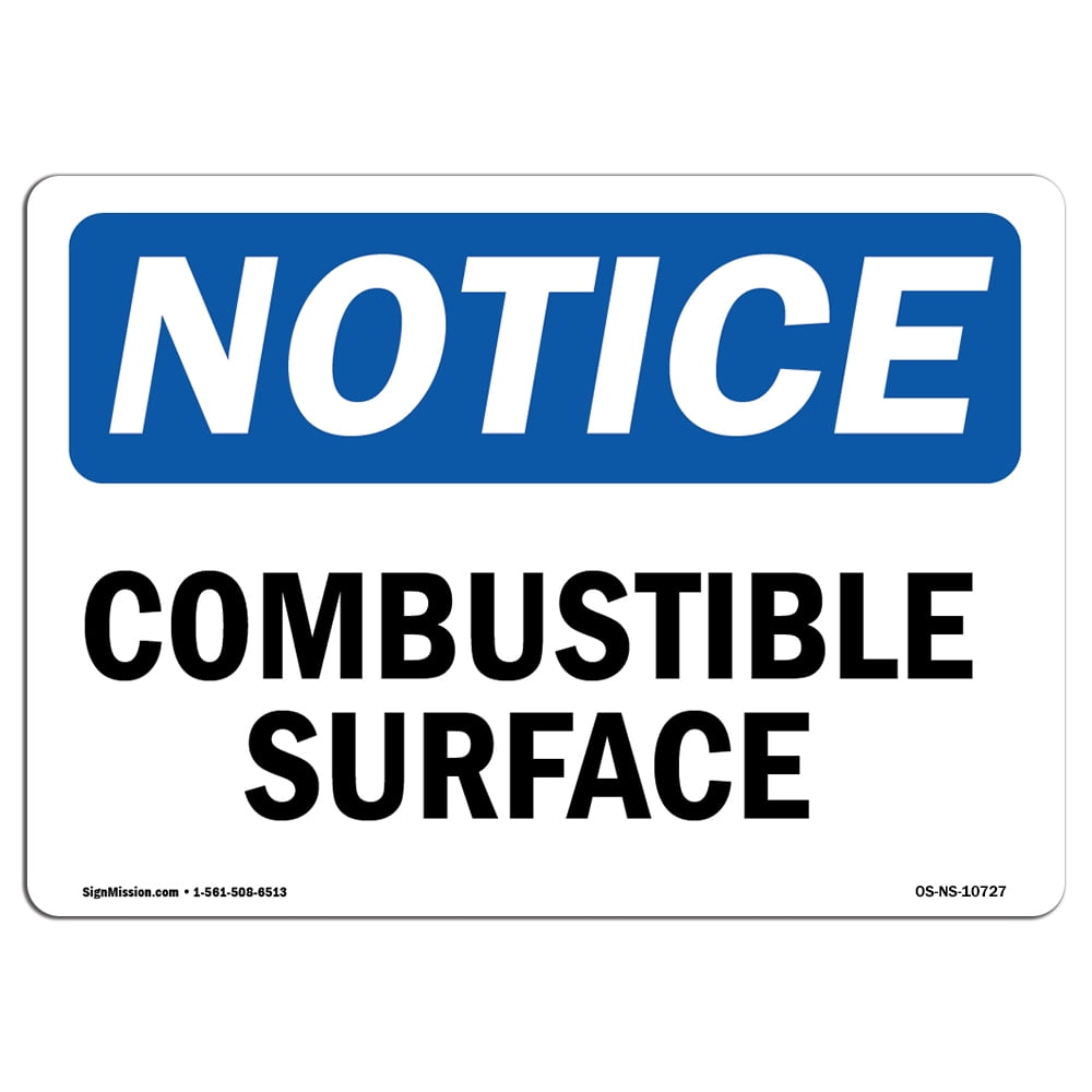 OSHA Notice Signs - Combustible Surface Sign | Extremely Durable Made ...