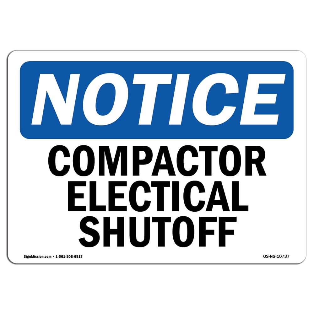 OSHA Notice Signs - Compactor Electrical Shutoff Sign | Extremely ...