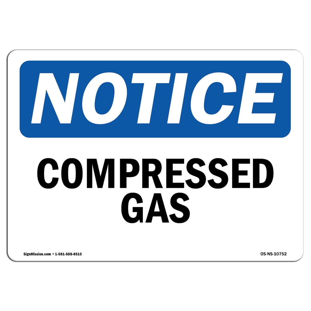 OSHA Notice Signs - Compressed Gas Sign | Extremely Durable Made in the ...
