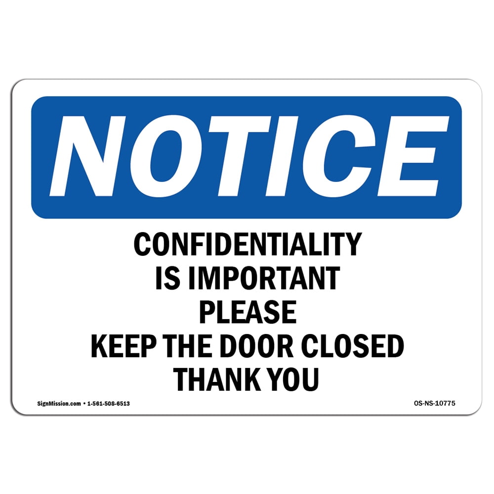 OSHA Notice Signs - Confidentiality Is Important Please Keep Sign ...
