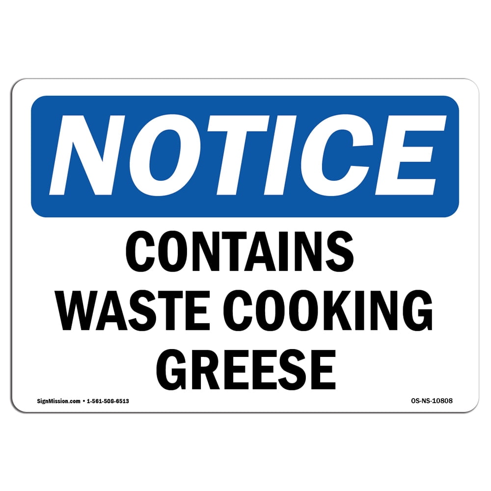 OSHA Notice Signs - Contains Waste Cooking Grease Sign | Extremely ...