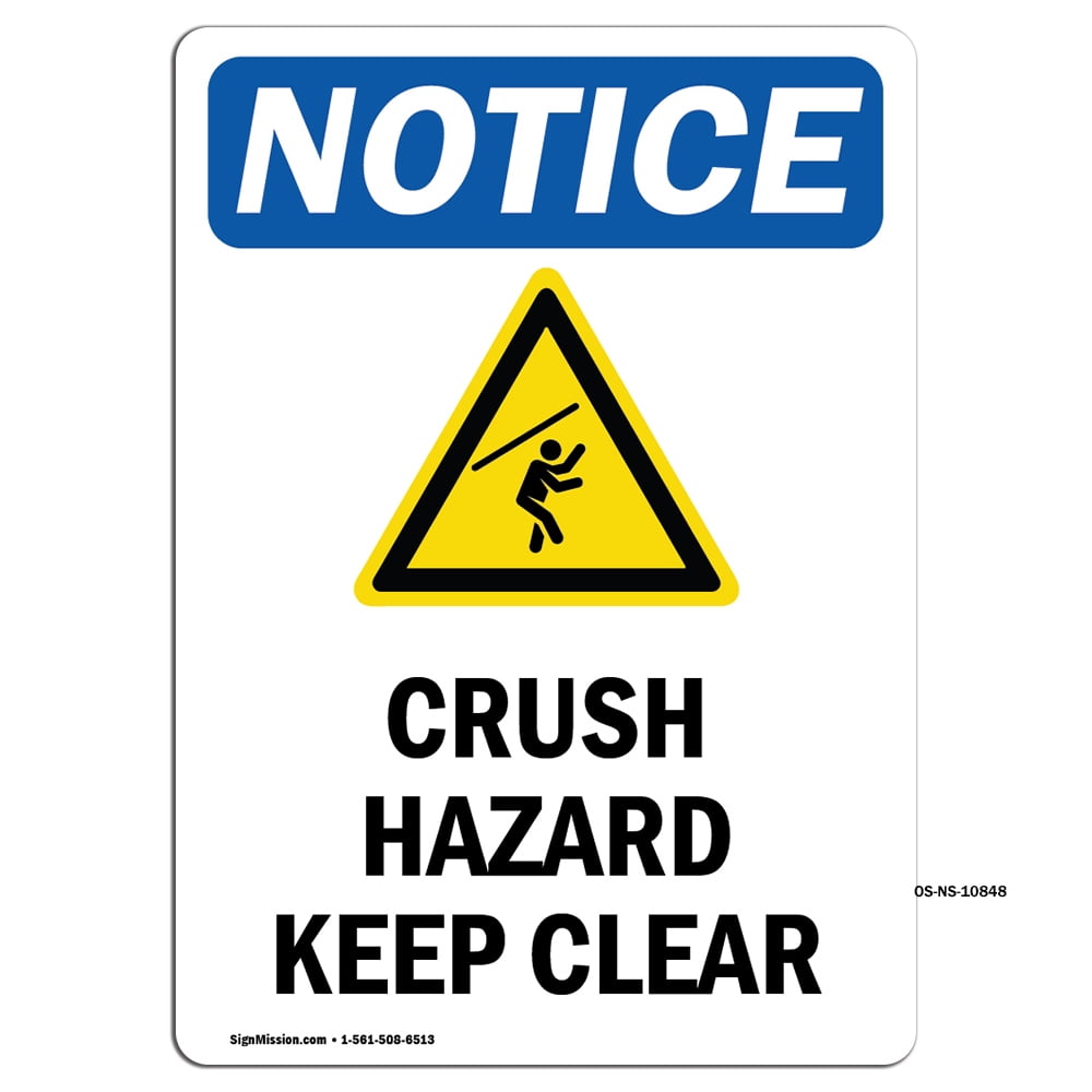 OSHA Notice Signs - Crush Hazard Keep Clear Sign With Symbol | Decal ...