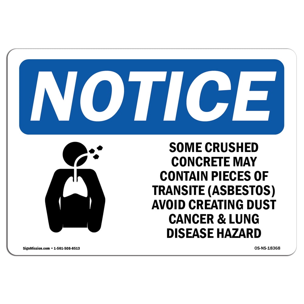 OSHA Notice Signs - Some Crushed Concrete May Contain Sign With Symbol ...