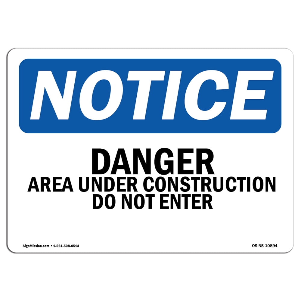 OSHA Notice Signs - Danger Area Under Work Do Not Enter | Decal ...
