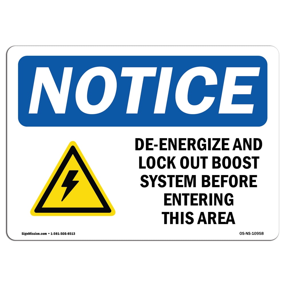 OSHA Notice Signs - De-Energized And Lock Out Boost Sign With Symbol ...
