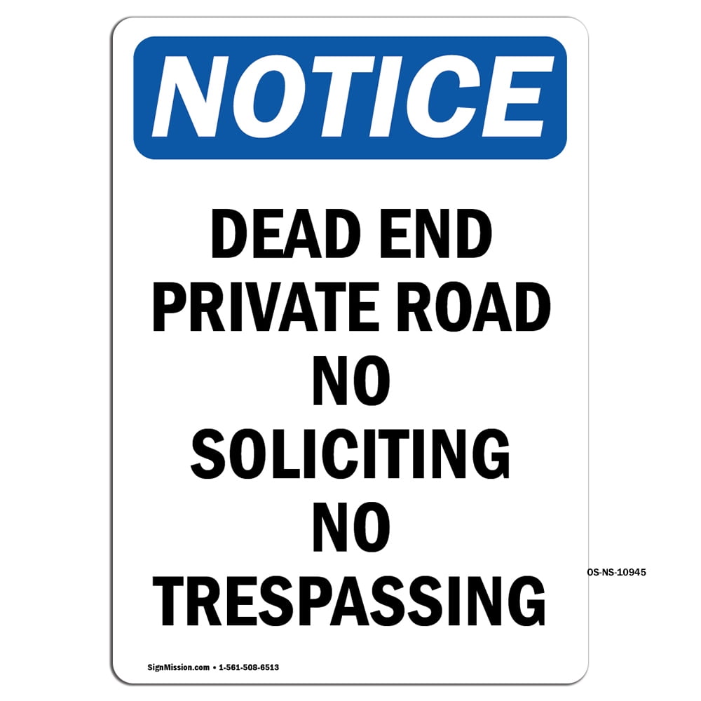 OSHA Notice Signs - Dead End Private Road No Soliciting | Decal ...