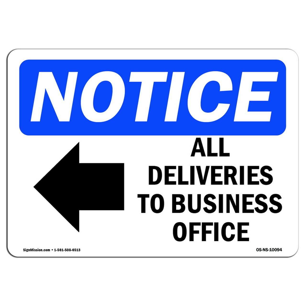 OSHA Notice Signs - All Deliveries To Business Office Sign With Symbol ...