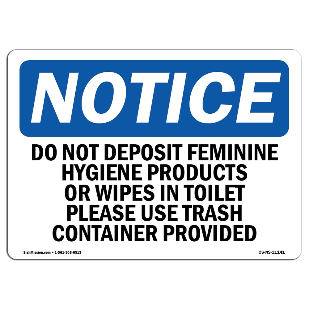 OSHA Notice Signs - Do Not Deposit Feminine Hygiene Products Sign ...