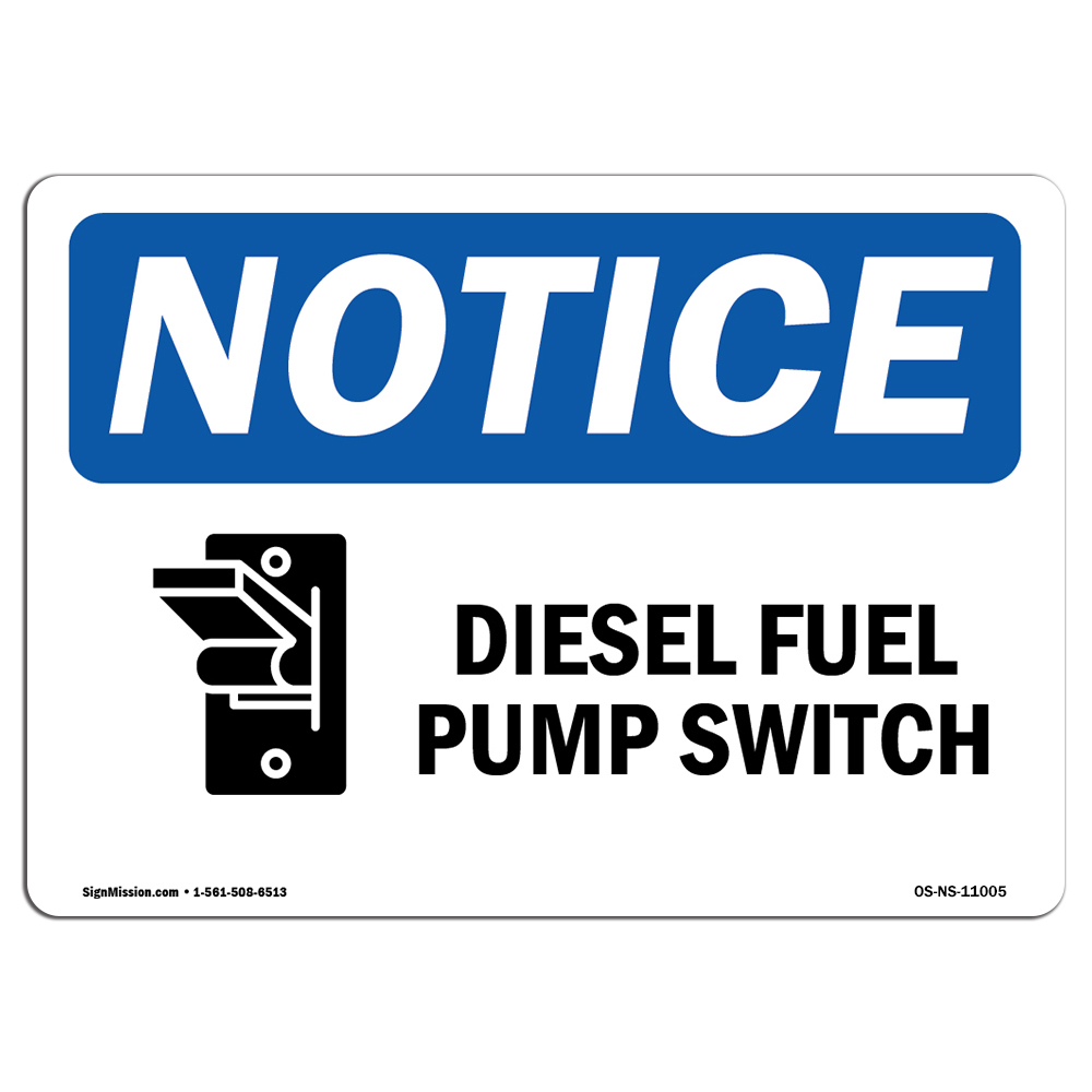 OSHA Notice Signs - Diesel Fuel Pump Switch Sign With Symbol ...