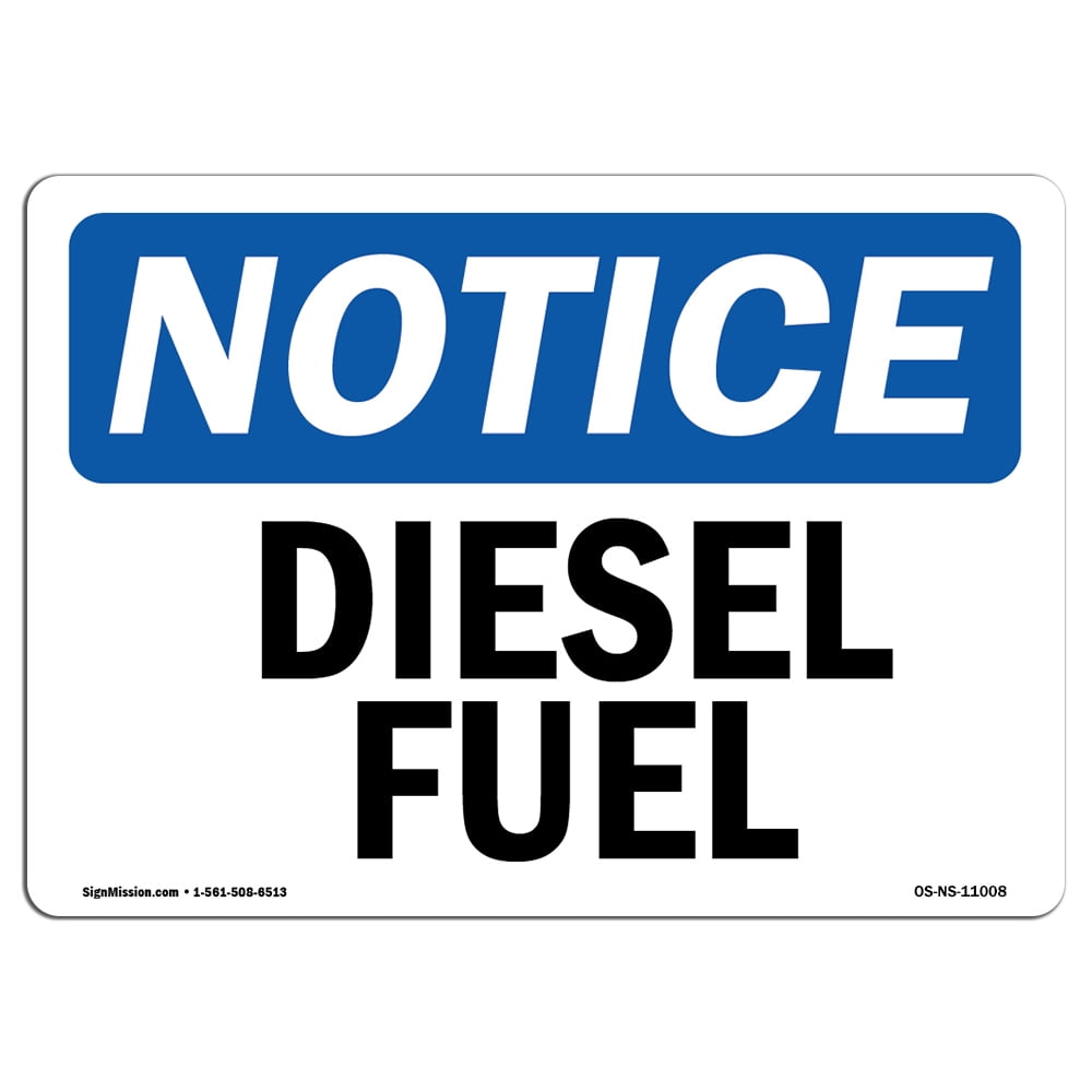 OSHA Notice Signs - Diesel Fuel Sign | Extremely Durable Made in the ...