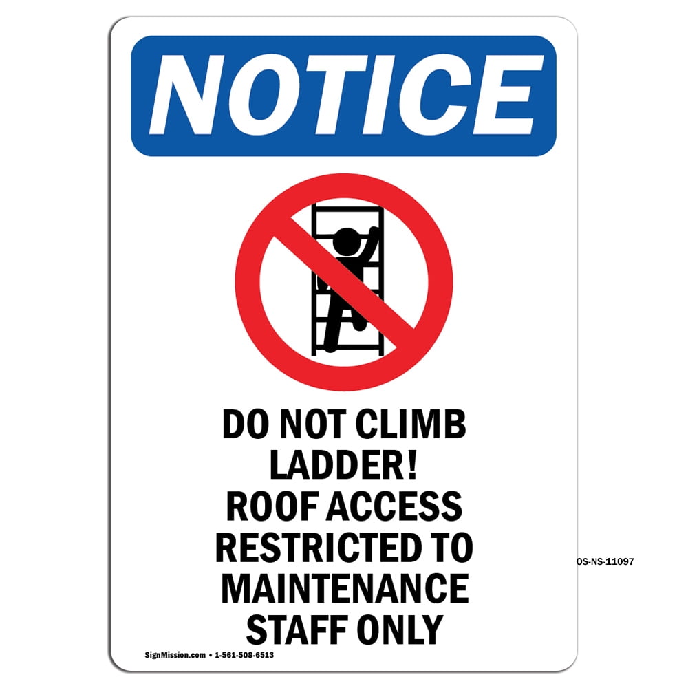 OSHA Notice Signs - Do Not Climb Ladder Sign With Symbol | Decal ...