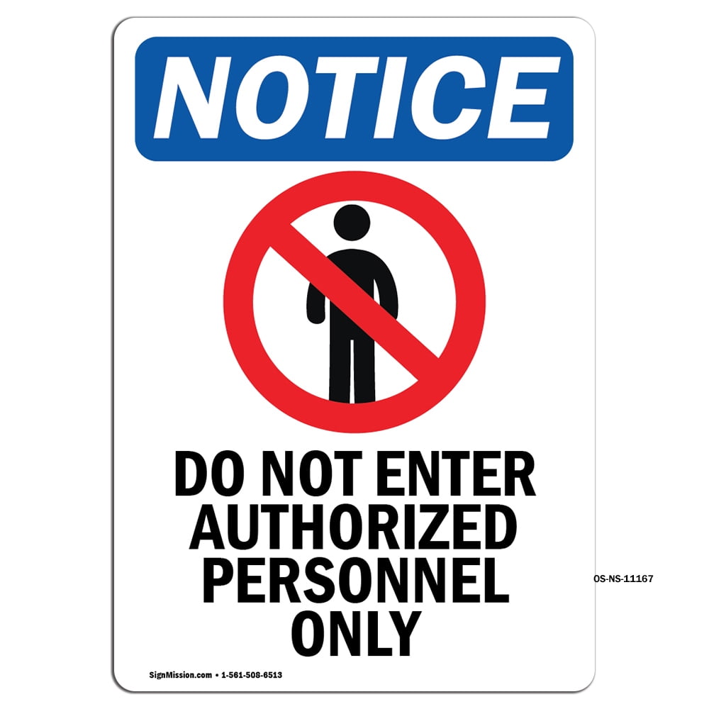 OSHA Notice Signs - Do Not Enter Authorized Sign With Symbol | Decal ...