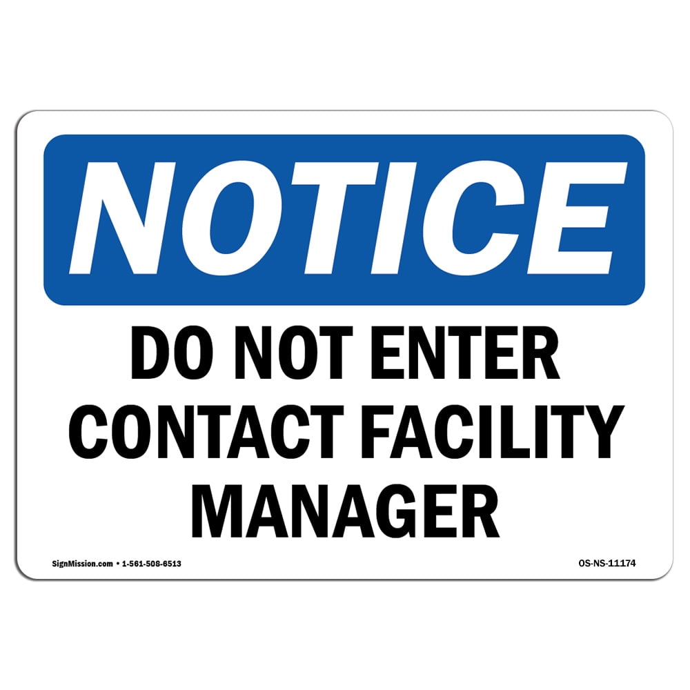 OSHA Notice Signs - Do Not Enter Contact Facility Manager | Decal ...