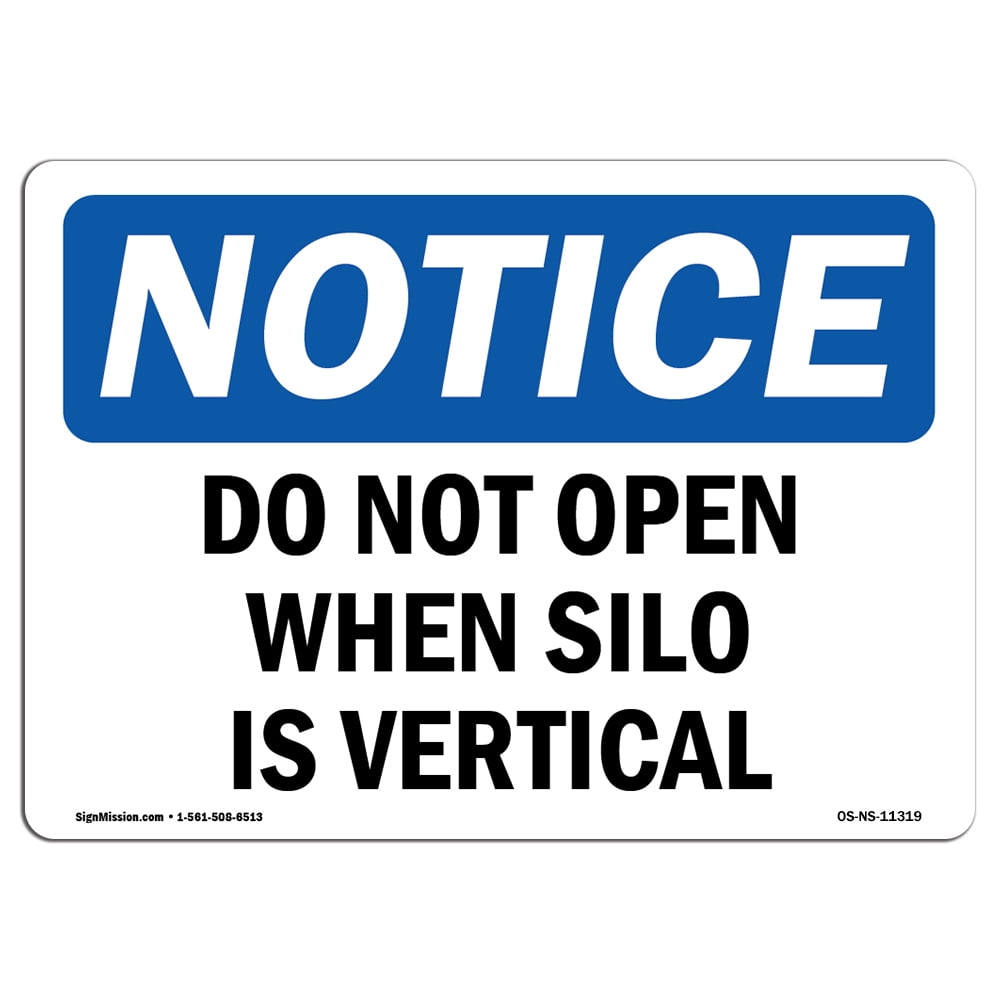 OSHA Notice Signs - Do Not Open When Silo Is Vertical | Decal | Protect ...