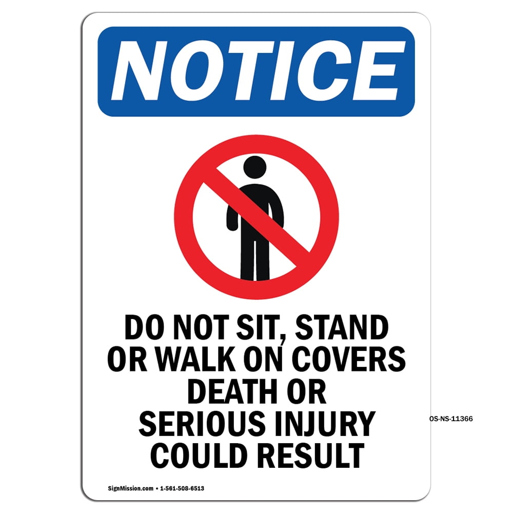 OSHA Notice Signs - Do Not Sit Stand Sign With Symbol | Decal | Protect ...