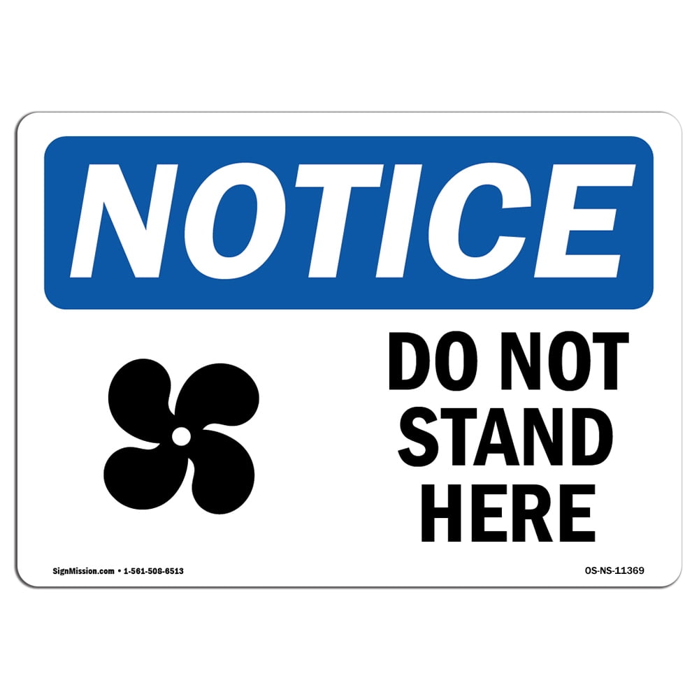 OSHA Notice Signs - Do Not Stand Here Sign With Symbol | Decal ...