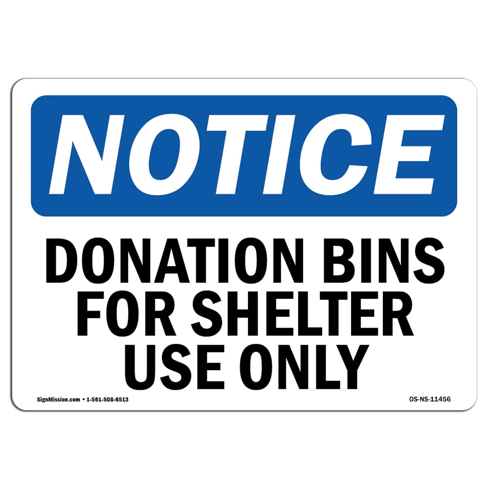 OSHA Notice Signs - Donation Bins For Shelter Use Only | Decal ...