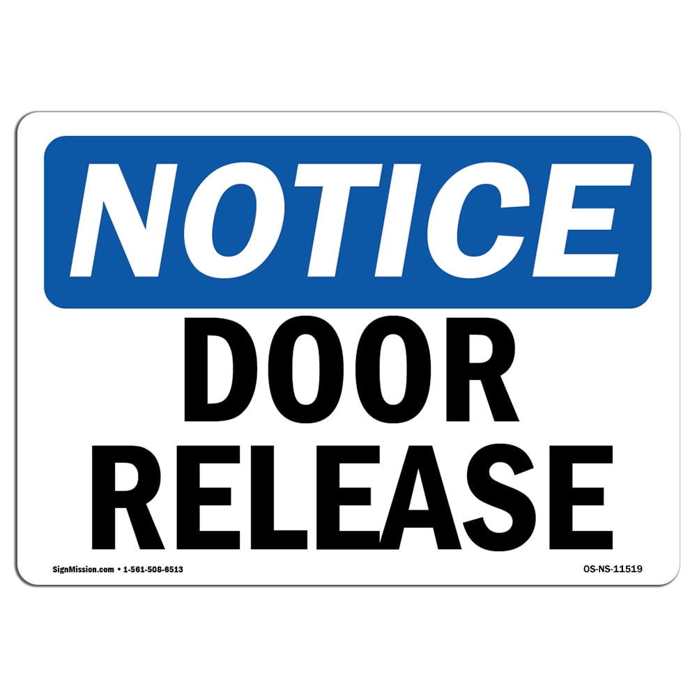 OSHA Notice Signs - Door Release Sign | Extremely Durable Made in the ...