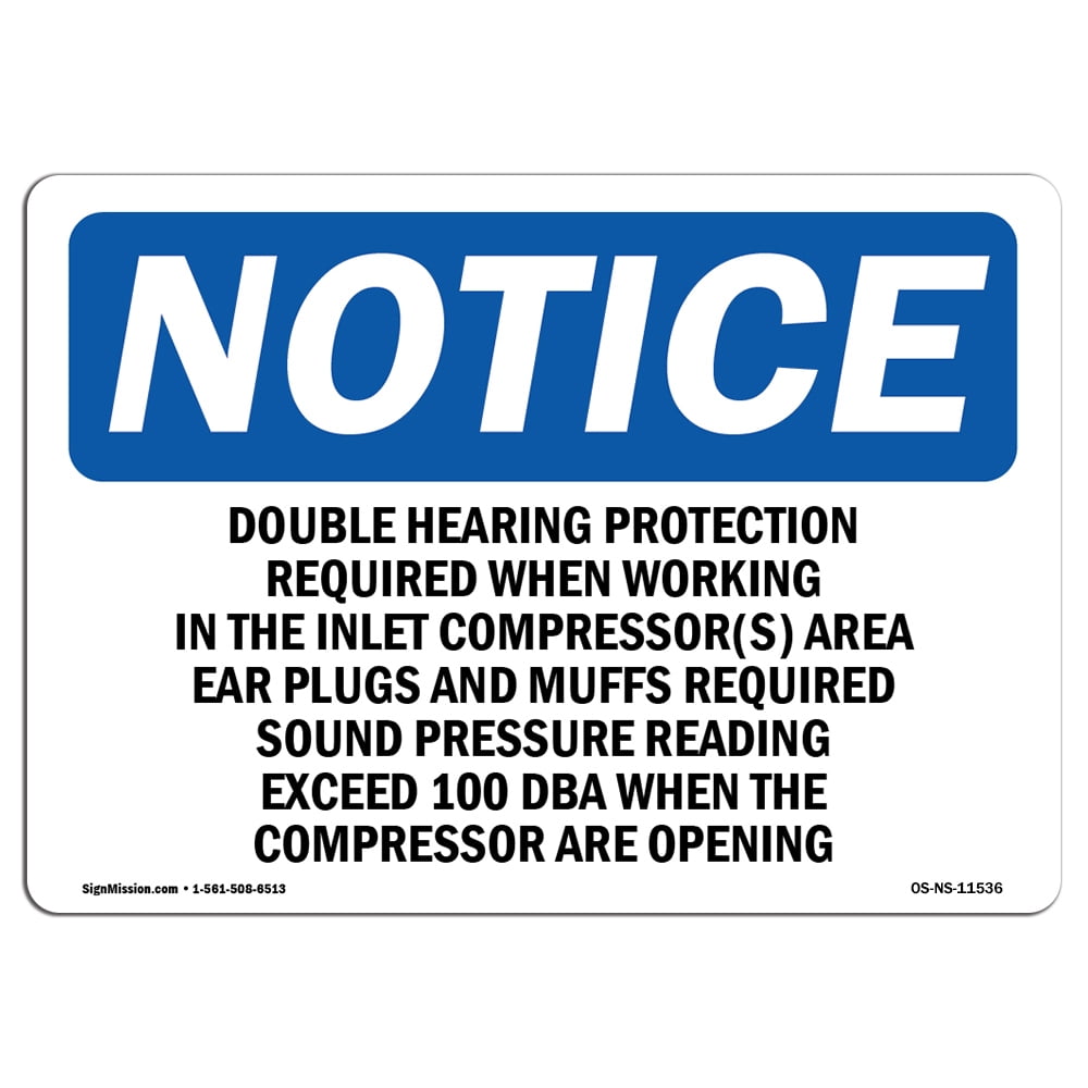OSHA Notice Signs - Double Hearing Protection Required When Sign ...