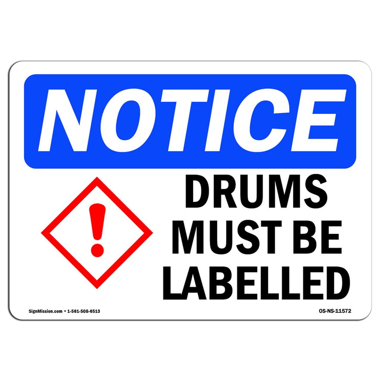 OSHA Notice Signs - Drums Must Be Labeled Sign | Extremely Durable Made ...