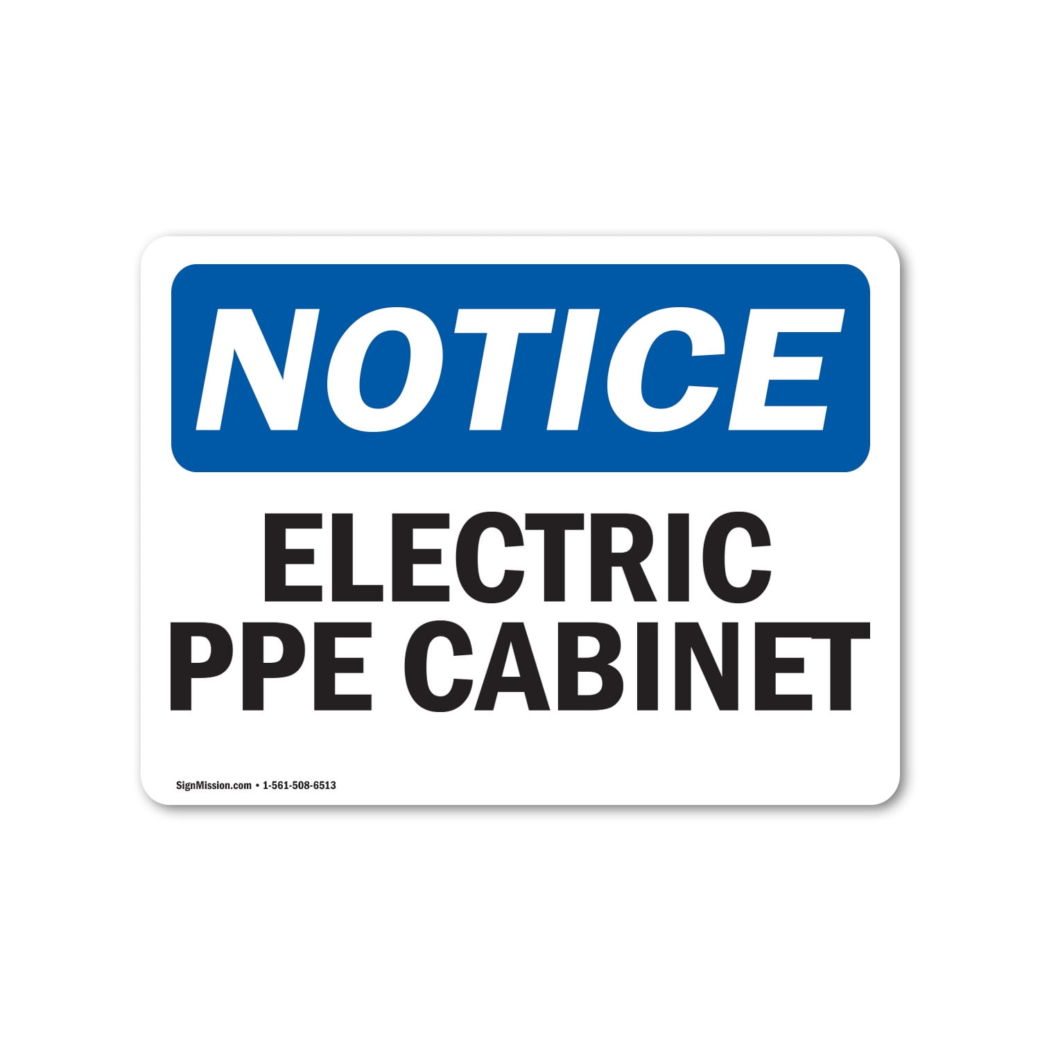 OSHA Notice Signs - Electrical PPE Cabinet Sign | Extremely Durable ...