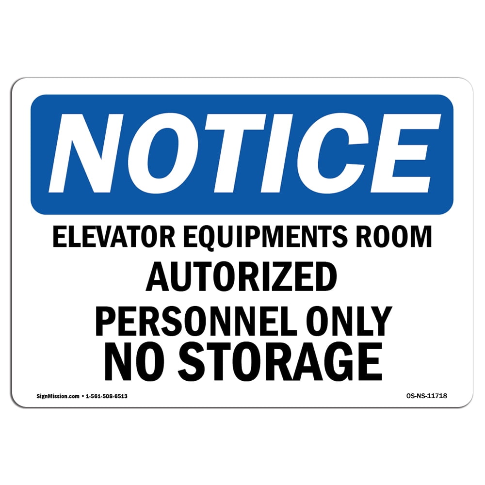 OSHA Notice Signs - Elevator Equipment Room Authorized Personnel Sign ...