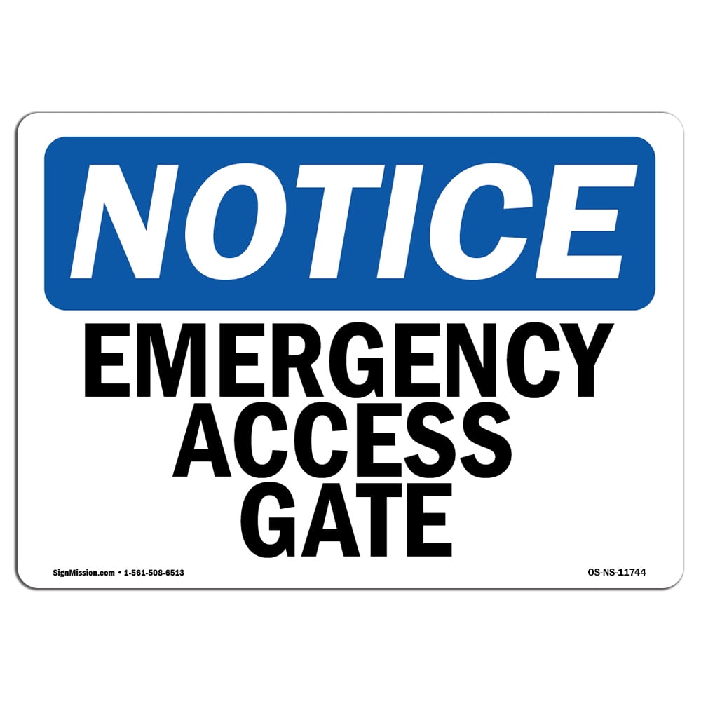 OSHA Notice Signs - Emergency Access Gate Sign | Extremely Durable Made ...