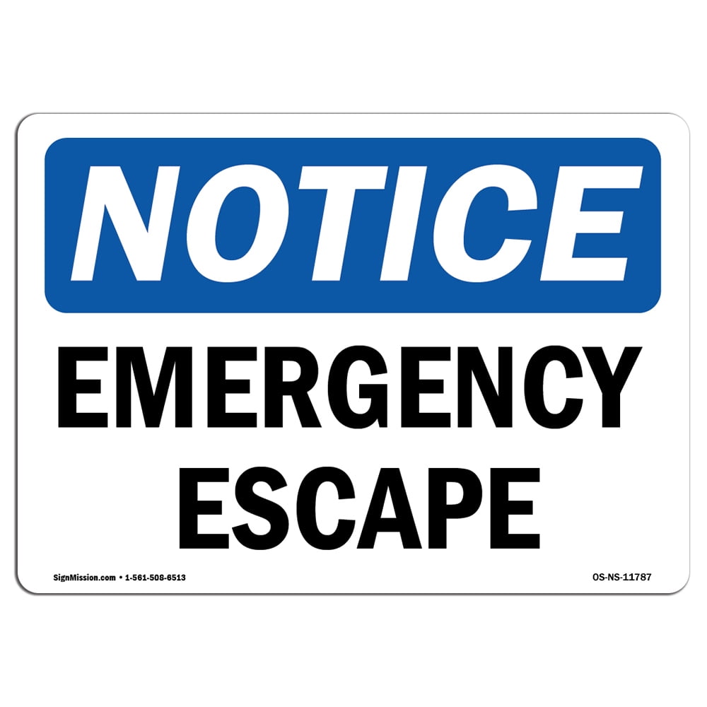 OSHA Notice Signs - Emergency Escape Sign | Extremely Durable Made in ...