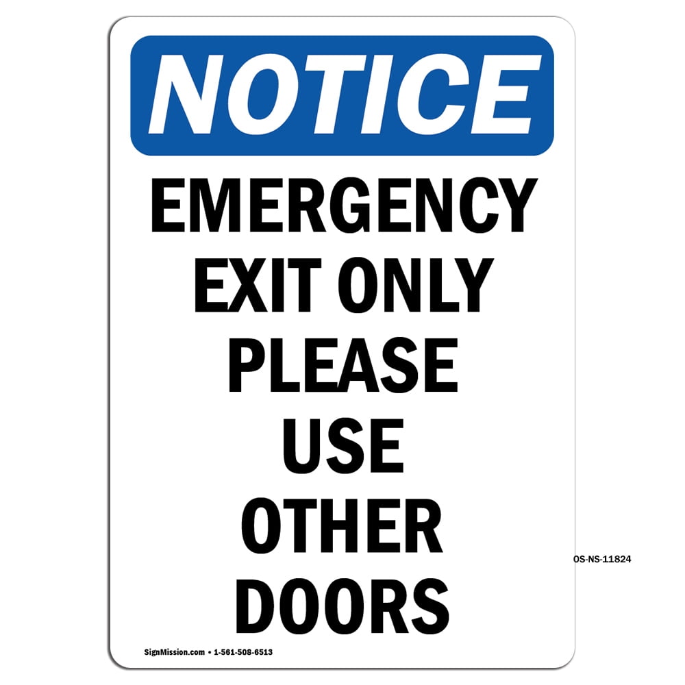 OSHA Notice Signs - Emergency Exit Only Please Use | Decal | Protect ...