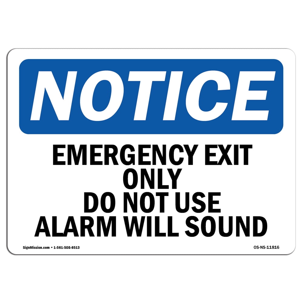 OSHA Notice Signs - Emergency Exit Only Do Not Use Alarm Will Sound ...