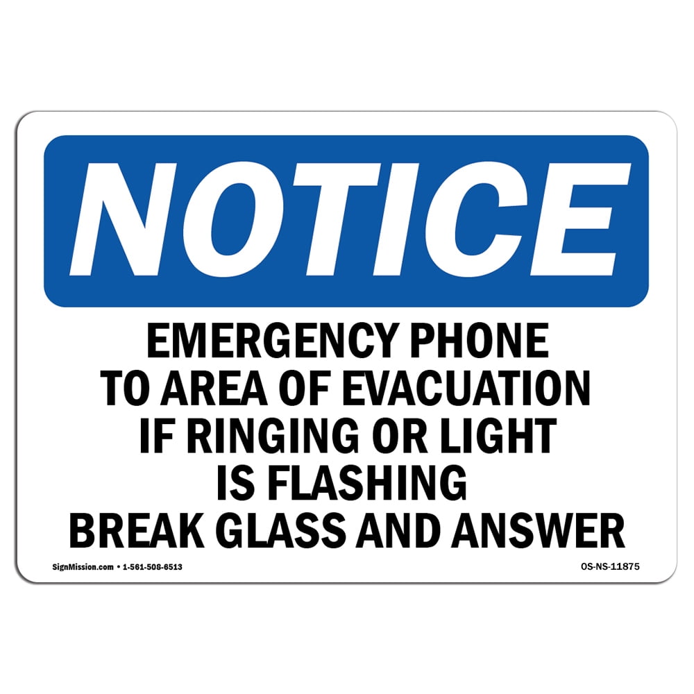 OSHA Notice Signs - Emergency Phone To Area Of Evacuation If Sign ...