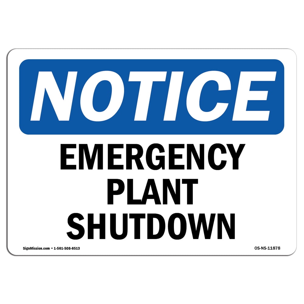 OSHA Notice Signs - Emergency Plant Shutdown Sign | Extremely Durable ...