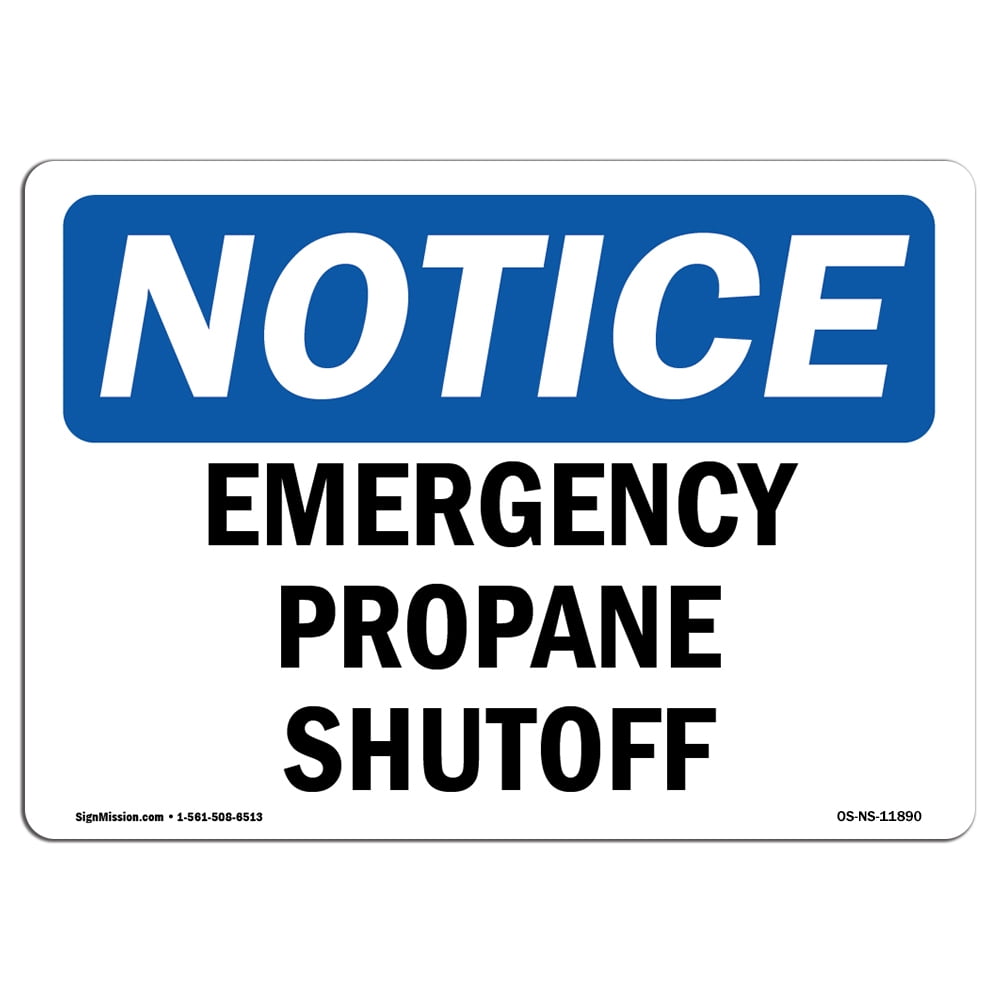OSHA Notice Signs - Emergency Propane Shutoff Sign | Extremely Durable ...