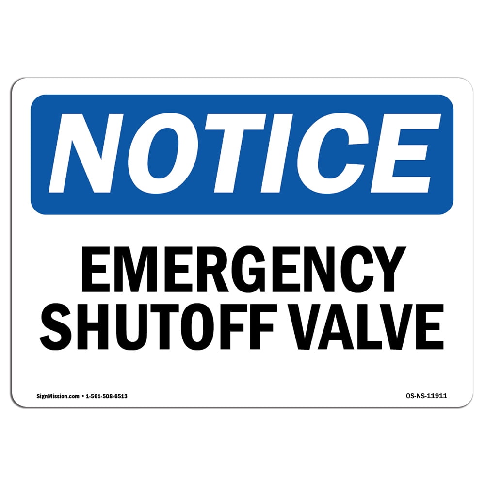 OSHA Notice Signs - Emergency Shutoff Valve Sign | Extremely Durable ...