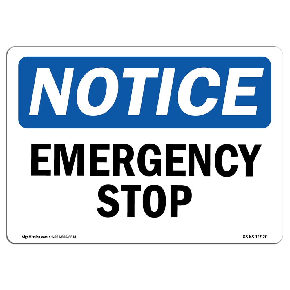 OSHA Notice Signs - Emergency Stop | Decal | Protect Your Business ...