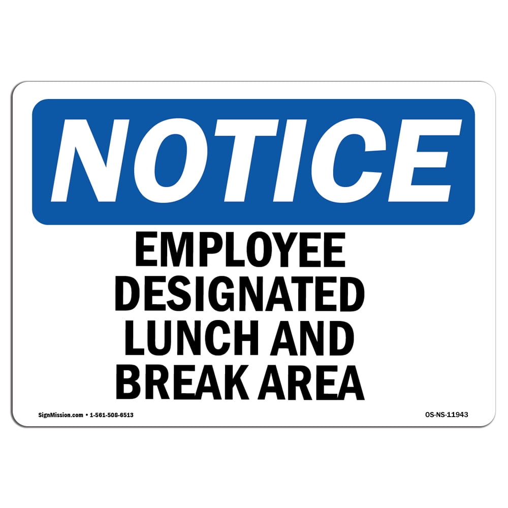 OSHA Notice Signs - Employee Designated Lunch And Break Area Sign ...