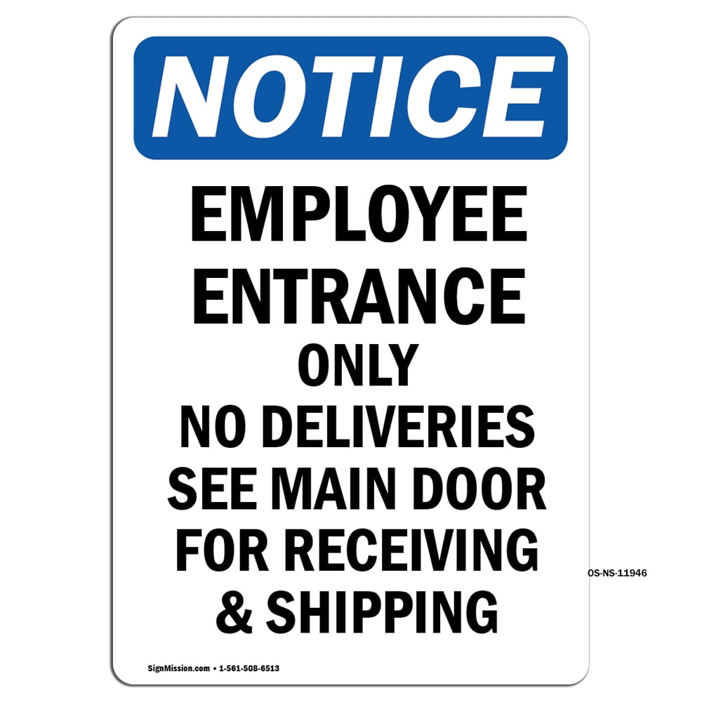 OSHA Notice Signs - Employee Entrance Only No Deliveries | Decal ...