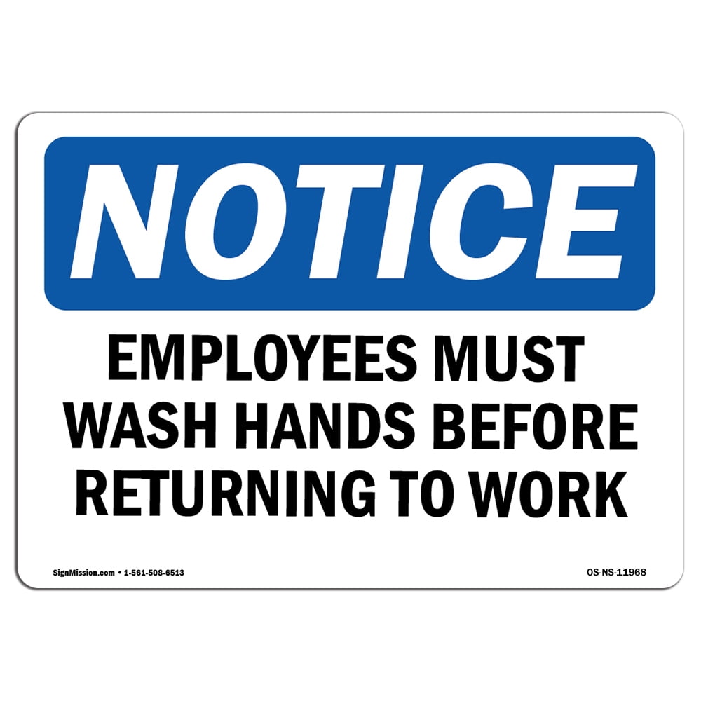 OSHA Notice Signs - Employees Must Wash Hands Before Returning To Work ...