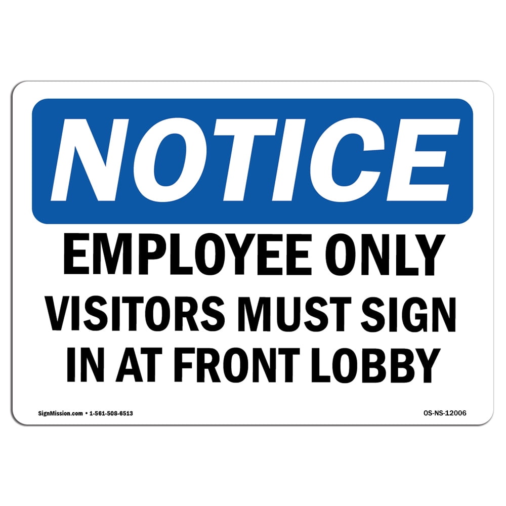 OSHA Notice Signs - Employees Only Visitors Must Sign In At Sign ...