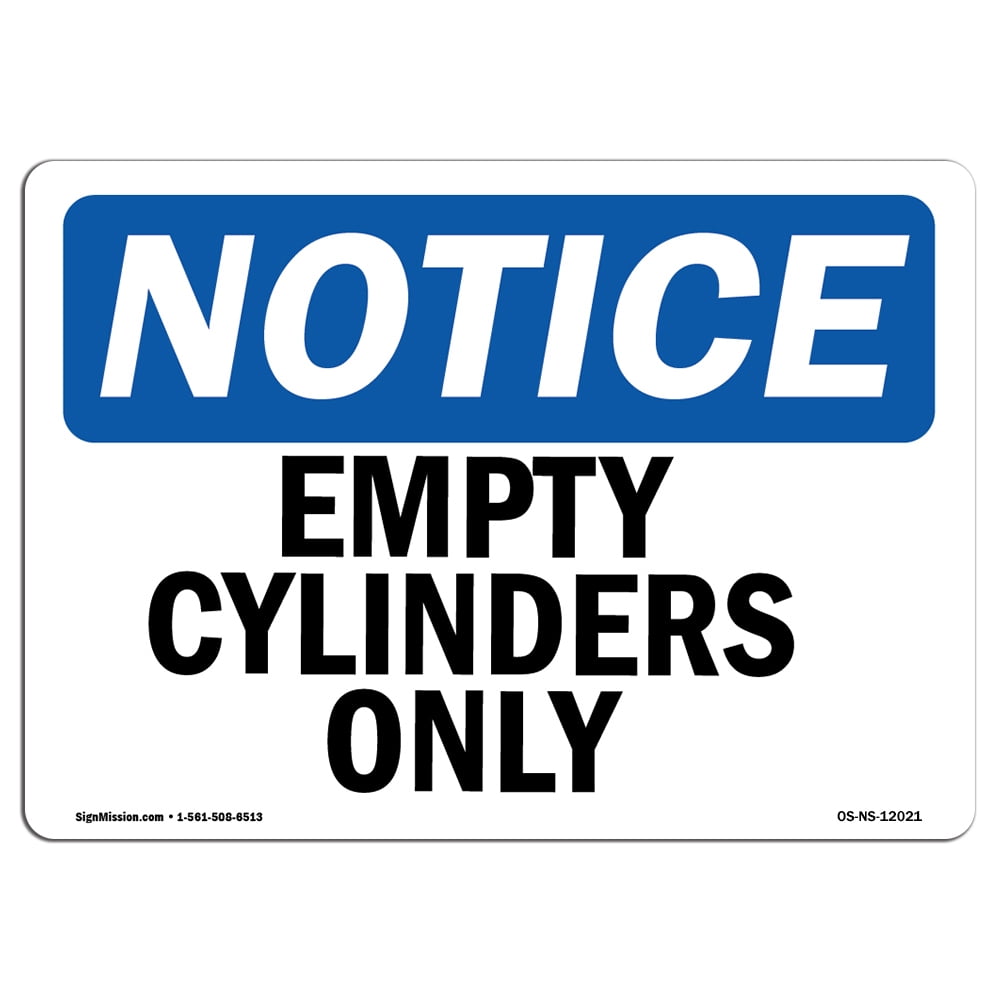 OSHA Notice Signs - Empty Cylinders Only Sign | Extremely Durable Made ...