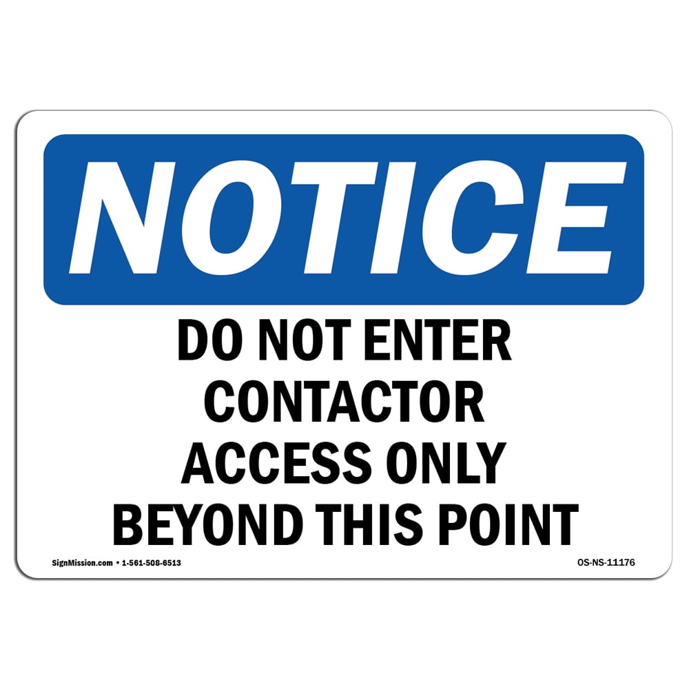 OSHA Notice Signs - Do Not Enter Contractor Access Only Beyond Sign ...