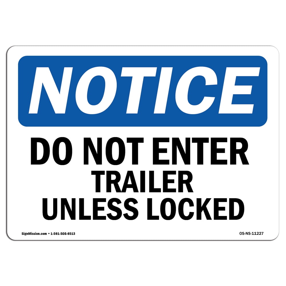 OSHA Notice Signs - Do Not Enter Trailer Unless Docked Sign | Extremely ...