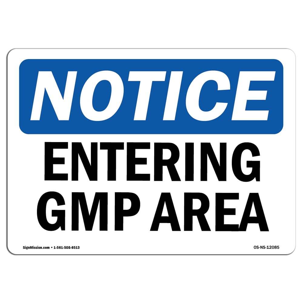 OSHA Notice Signs - Entering Gmp Area | Decal | Protect Your Business ...